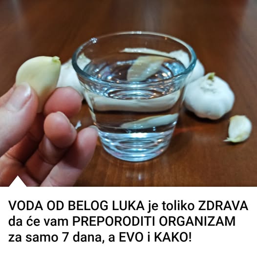 Voda od belog luka - Pijte nedelju dana i primetićete razliku!
